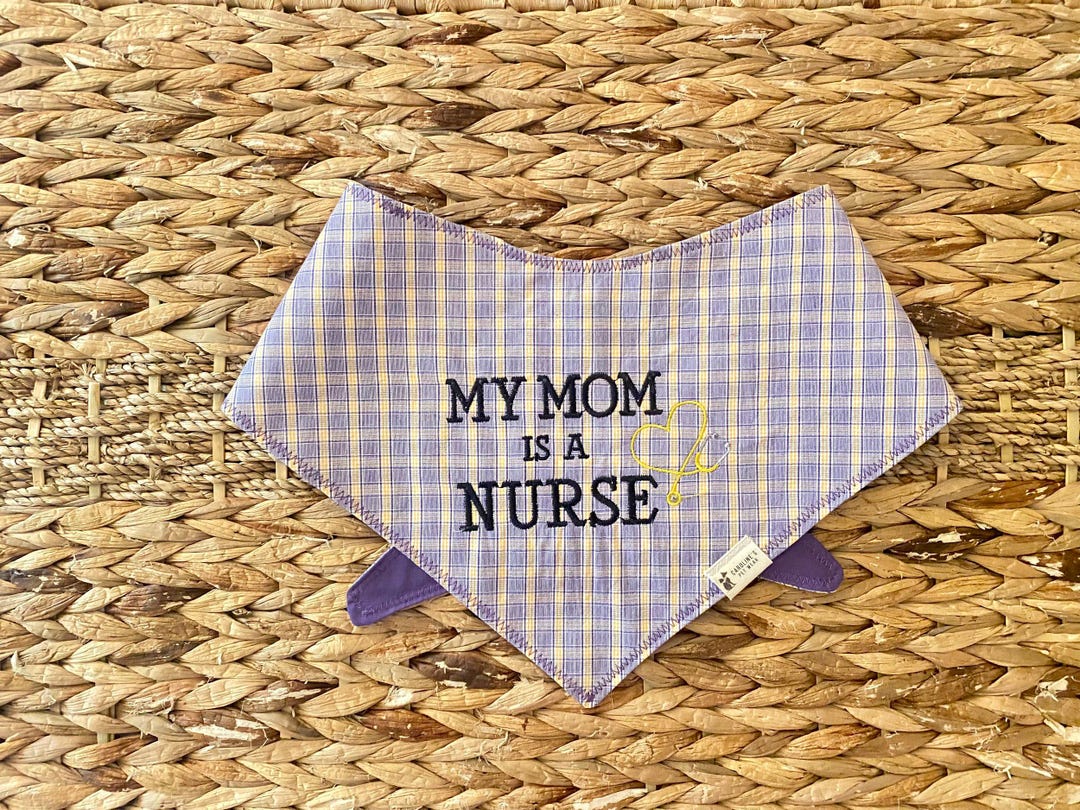 Customized Dog Bandana: My Mom is a Nurse, Embroidered Pet Accessory - Etsy
