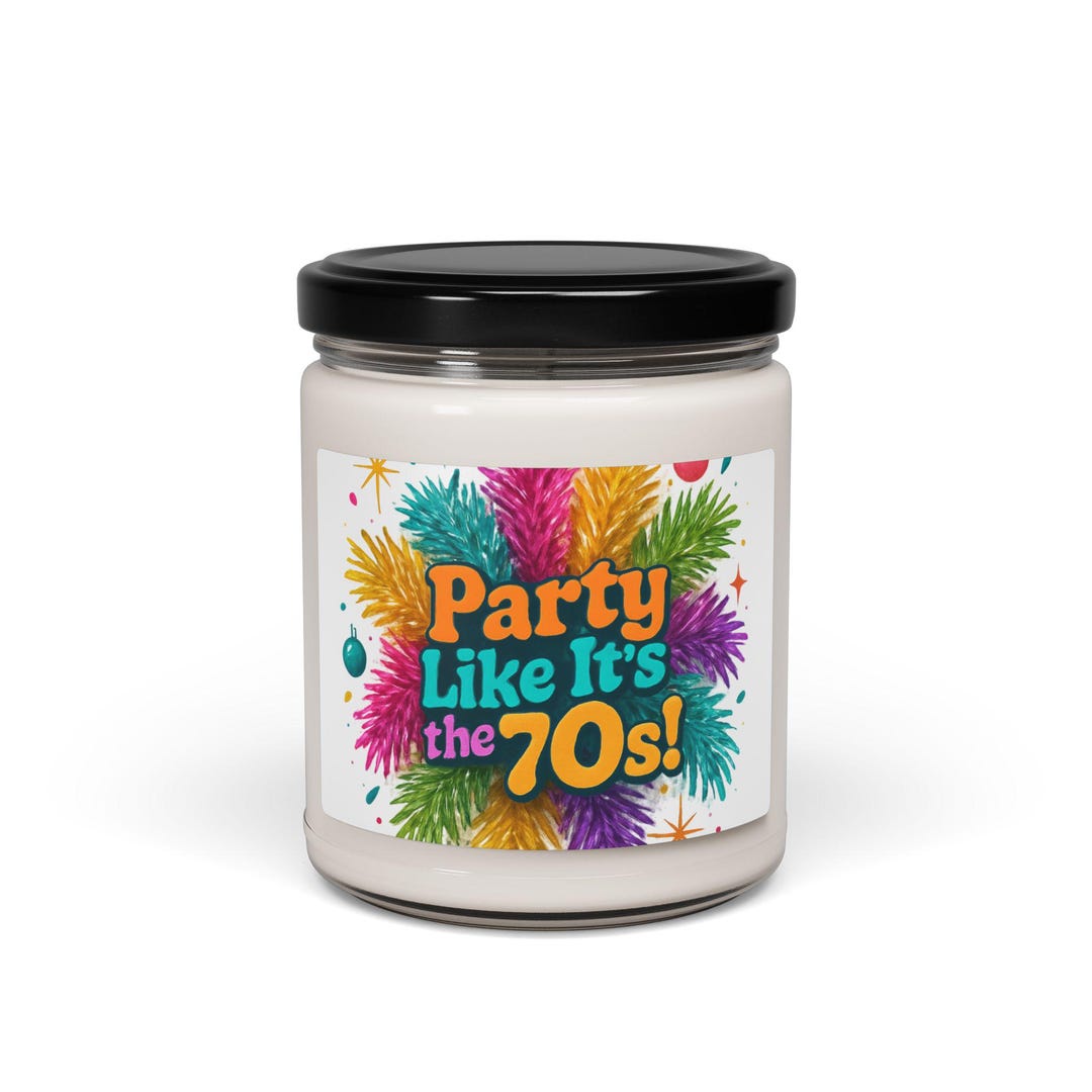Party Like It's the 70s Candle | 9oz Scented Soy Jar - Etsy