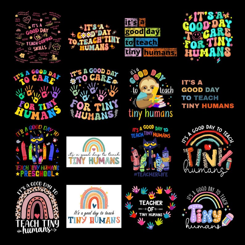 It's A Good Day to Teach Tiny Humans Teacher Png Bundle, Teach Love ...