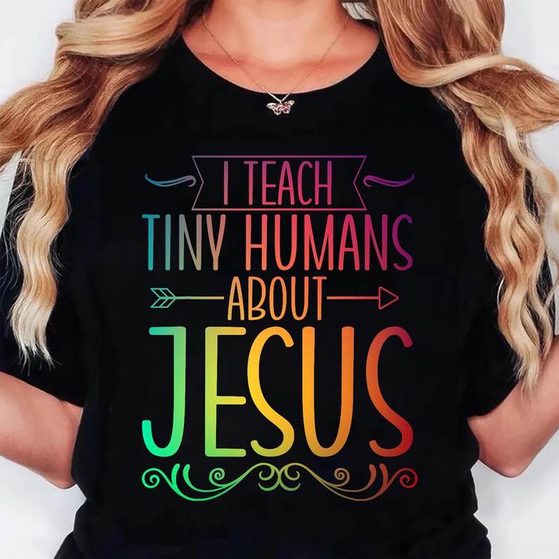 I Teach Tiny Humans About Jesus Rainbow Teacher Digital PNG, Christian ...