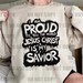 I Am Proud to Tell the World Jesus Christ is My Savior Png,funny ...