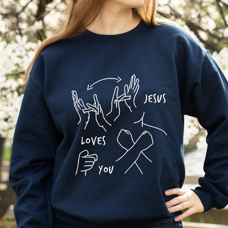 Jesus Loves You ASL Sign Language Shirt,trending Unisex Tee Shirt ...