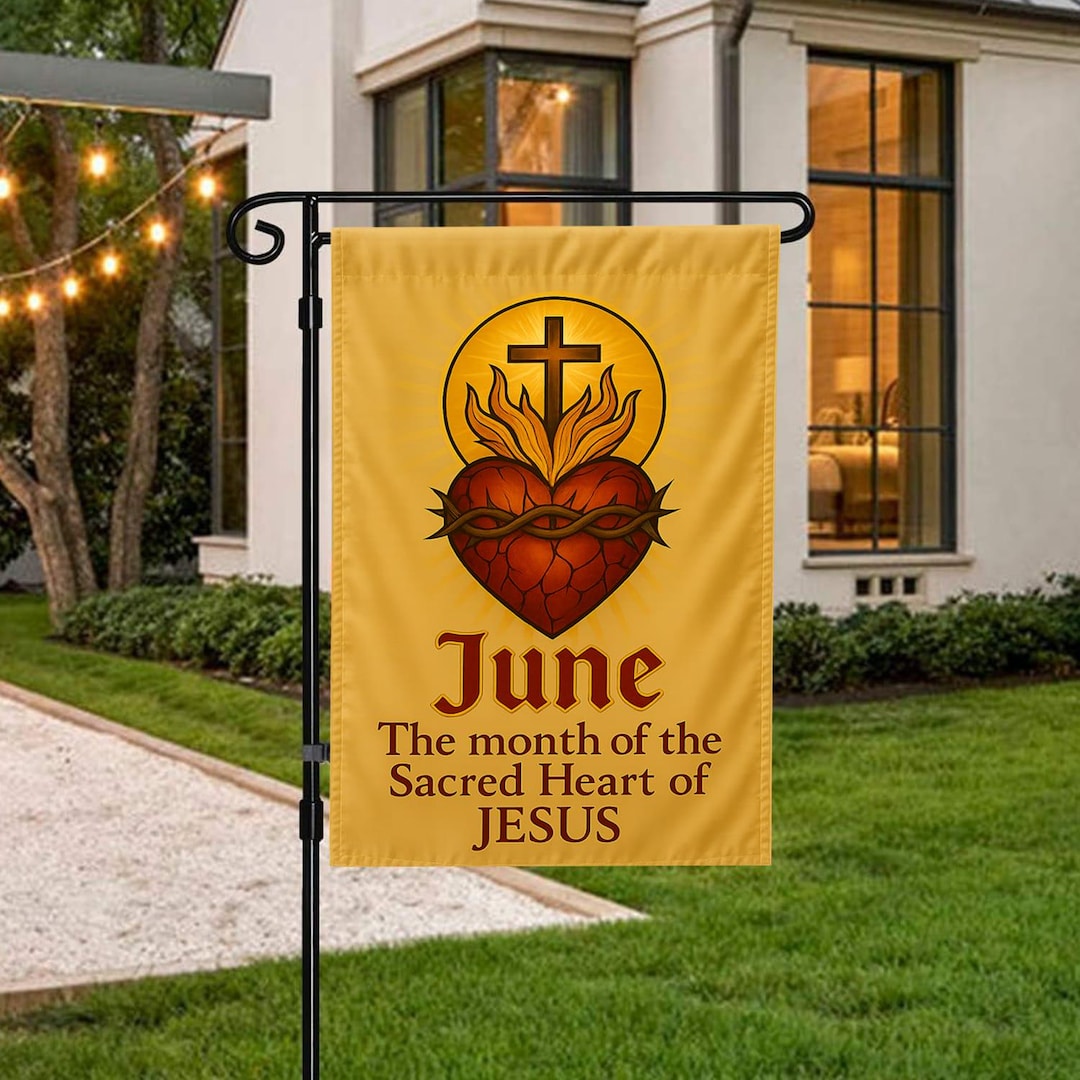June the Month of the Sacred Heart of Jesus Garden Christian Flag ...