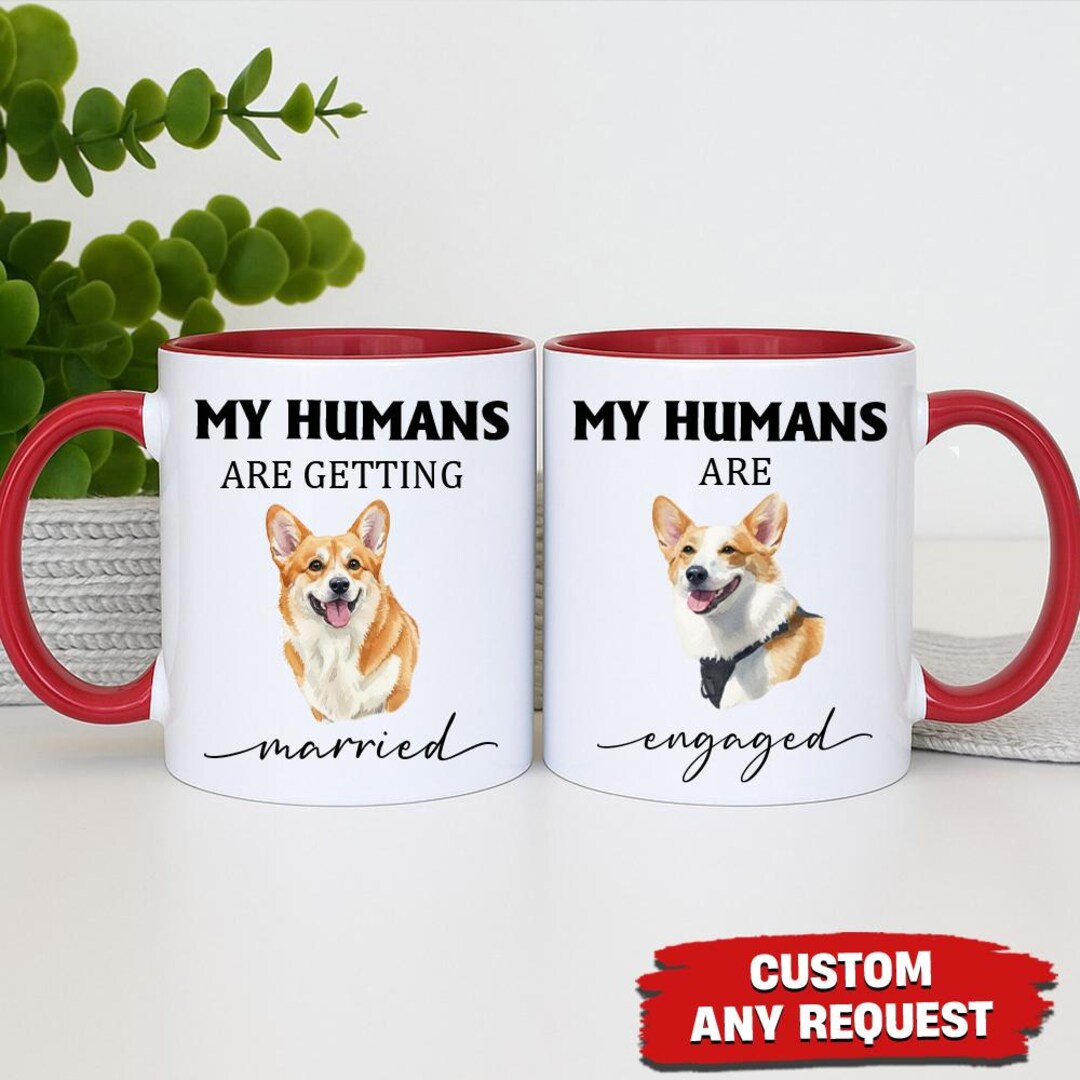 Personalized My Humans Are Getting Married Accent Mug, Custom Pet ...