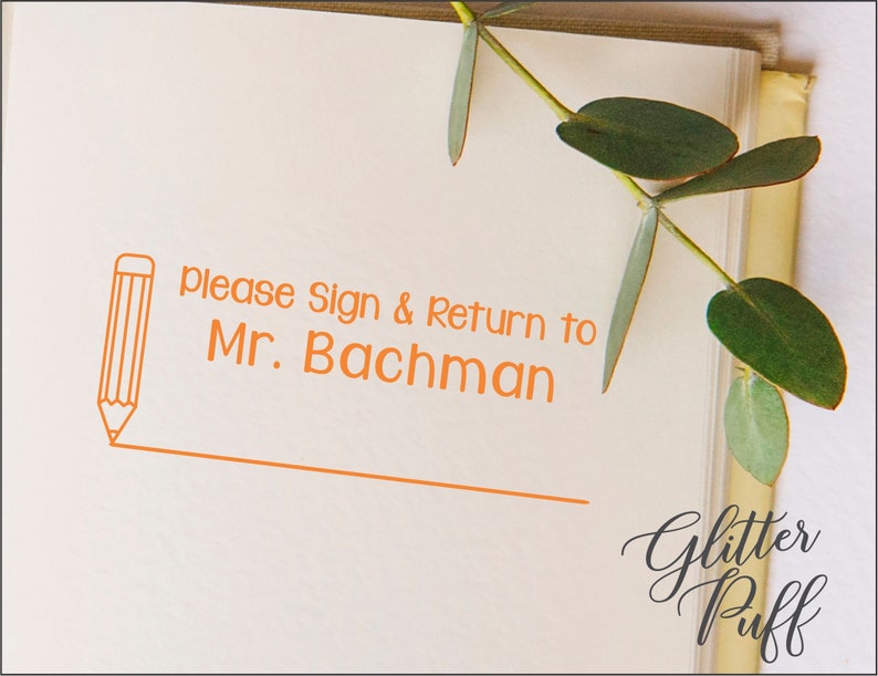 Pencil Please Sign and Return Stamp - Elementary Teacher Classroom ...