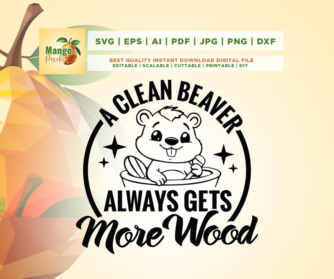 Funny Beaver SVG: Adult Humor Shirt Design - Cricut, Silhouette ...