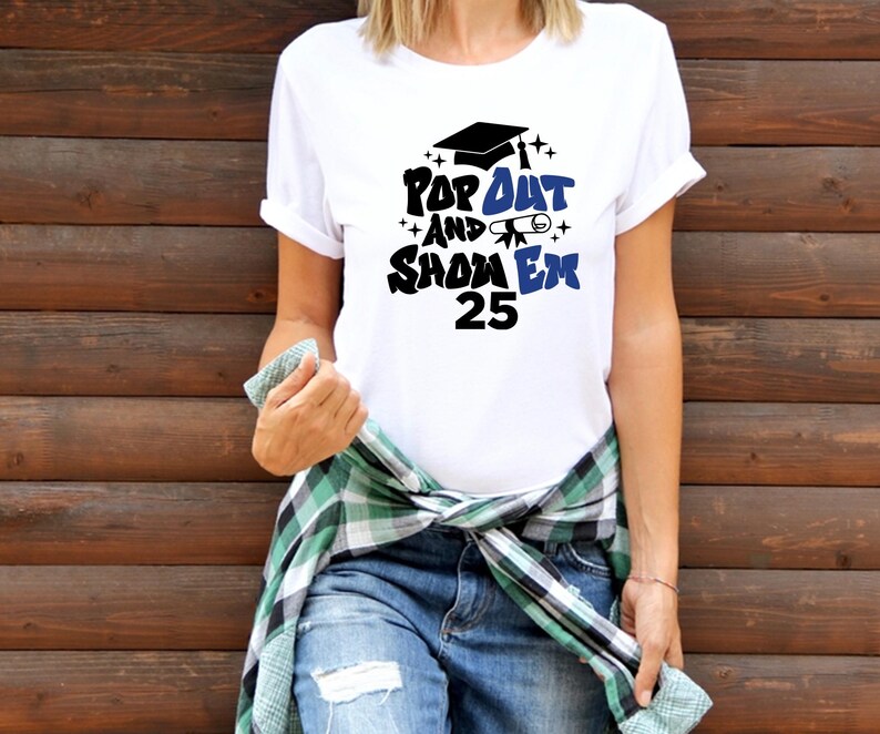 Senior 25 Pop Out and Show Em Svg, Pop Out Svg, Cricut, Sublimation ...