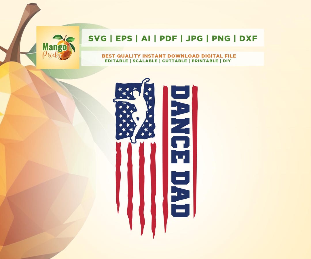 Dance Dad Svg, Cricut, Png, Svg, Sublimation, American Flag Svg ...