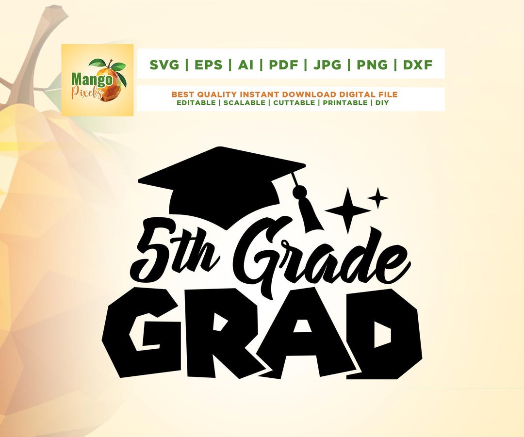 5th Grade Grad Svg, 5th Grade Graduate Svg, Cricut, Sublimation ...