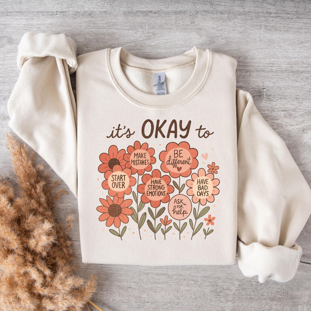 It's Okay to Floral PNG SVG, Mental Health Matters Design, Positive ...