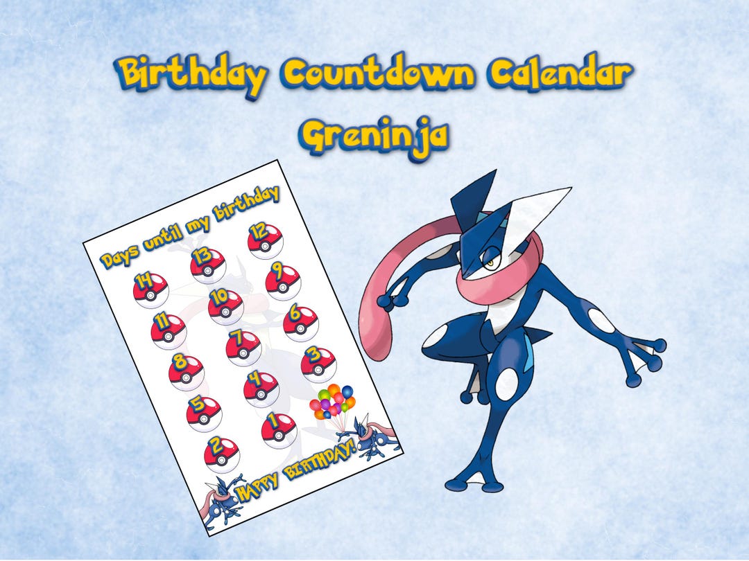 Pokemon Birthday Countdown Calendar Greninja - A4 / Letter Size - PDF ...