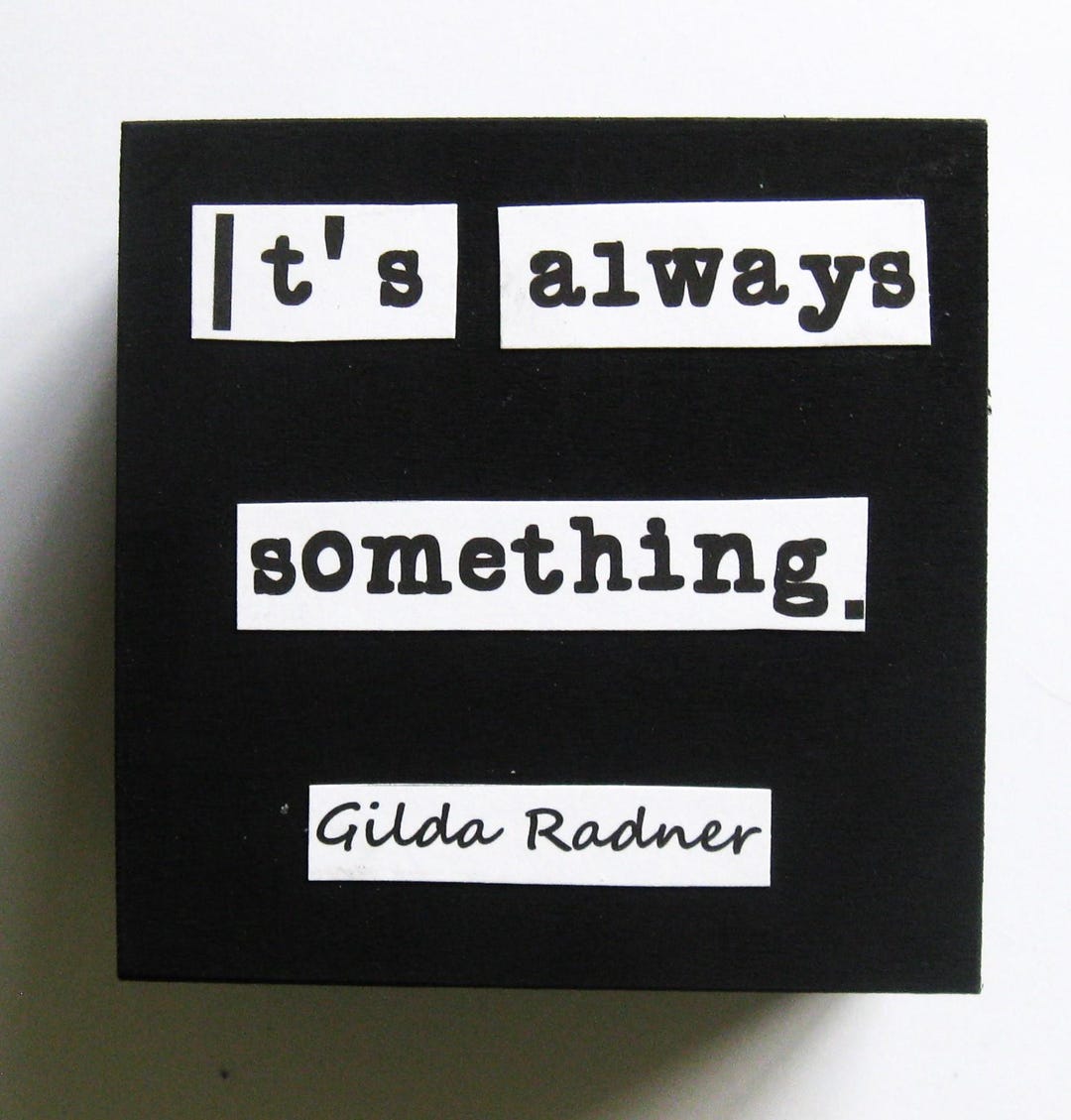 Motivational and Amusing Sign for Wall, Shelf, or Desk. It's Always ...