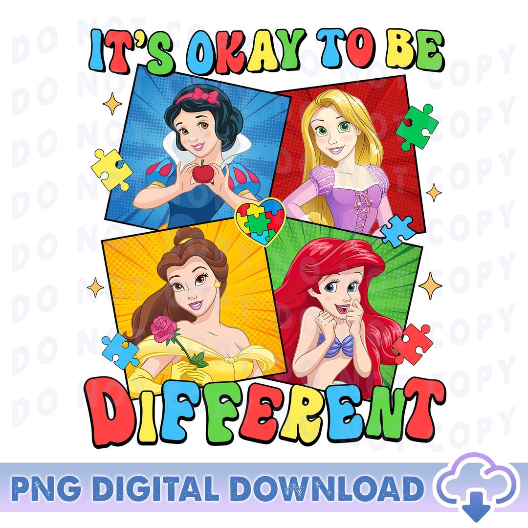 Disneyland Princess Autism PNG, It's Okay to Be Different Png, Autism ...