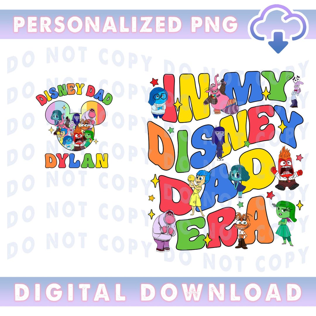 Personalized Disneyland Inside Out Dad Png, in My Dad Era Png ...