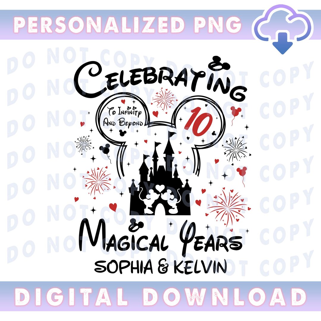 Personalized Celebrating Magical Years PNG, Disneyland Anniversary Png ...