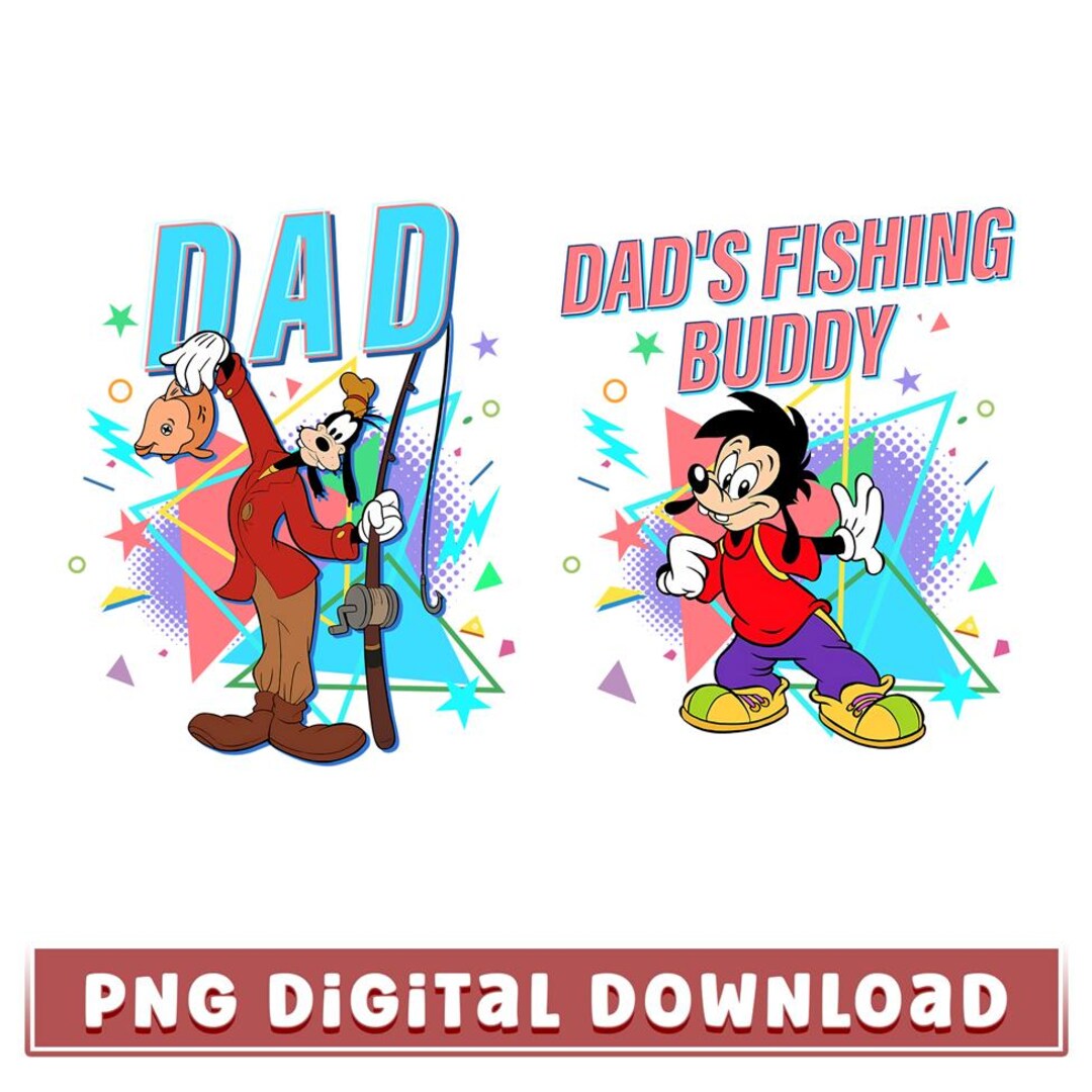 Goofy and Max Goof Dad's Fishing Buddy PNG, Disneyworld Rad Dad Png ...