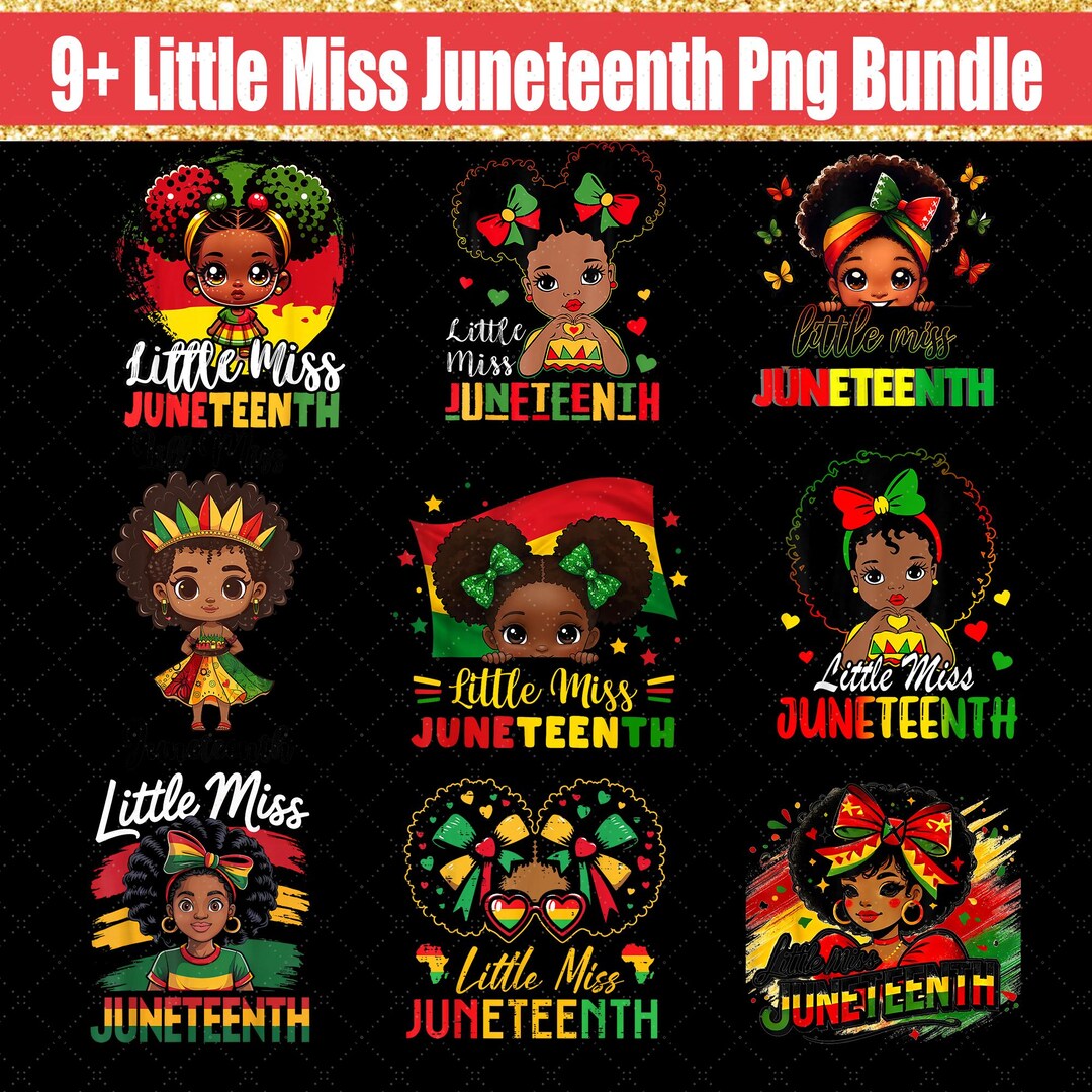 Little Miss Juneteenth Png Bundle, Juneteenth Png, Black History Png ...