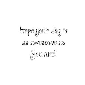 Happy Birthday Card, Hope Your Day is as Awesome as You Are, Doodle ...