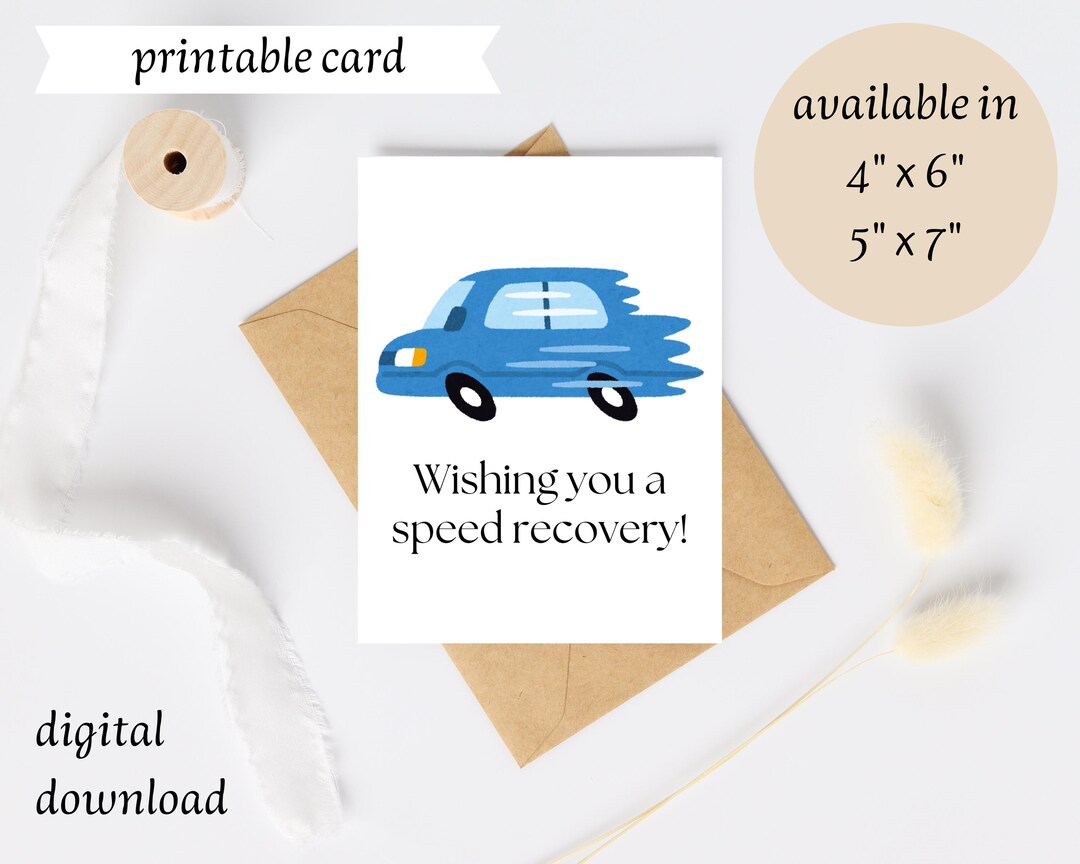 Printable Speed Recovery Get Well Soon Card, Speed Car, Fast Car ...