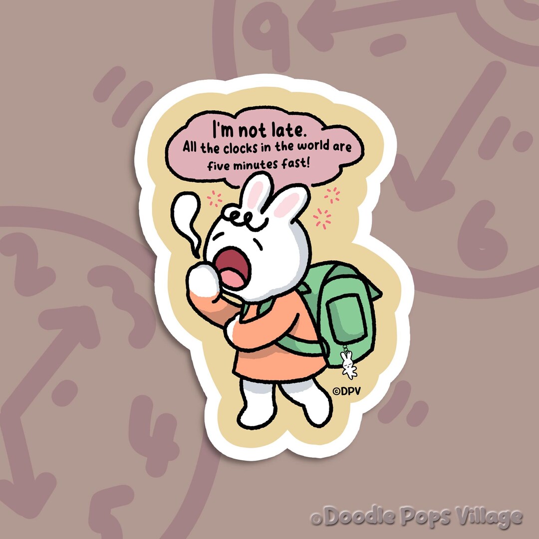 I'm Not Late! Funny Bunny Stickers, School Life Stickers, Tumbler ...