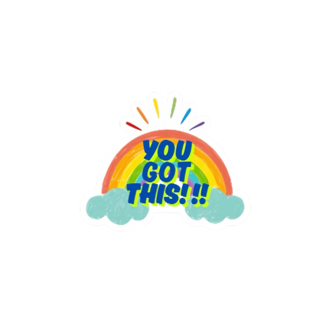 You Got This Sticker - Motivational Vinyl Decal, Inspirational Quote ...