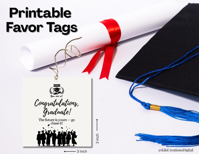 Class of 2025 Graduation Favor Tags: Printable Congrats Grad Gift (PDF ...