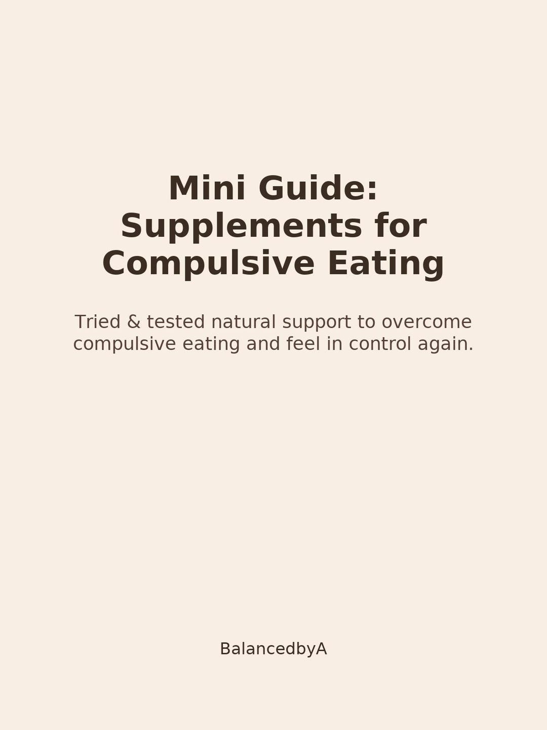 Stop Compulsive Eating – Mini Guide With Natural Supplements (digital ...