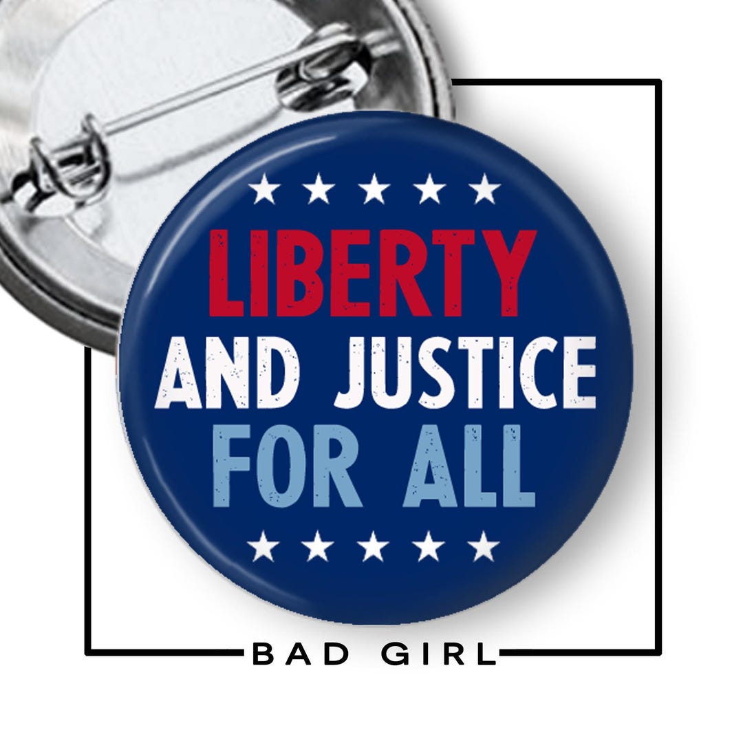 Liberty and Justice for All Pinback Button: Anti-trump Resist Political ...