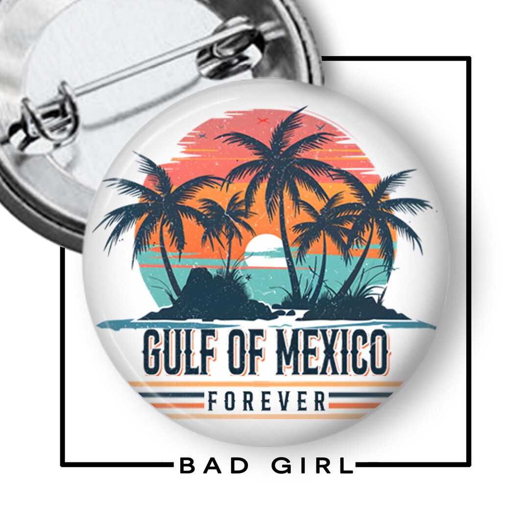 Gulf of Mexico Pinback Button, Flair Button, Fuck Trump, Anti Trump ...