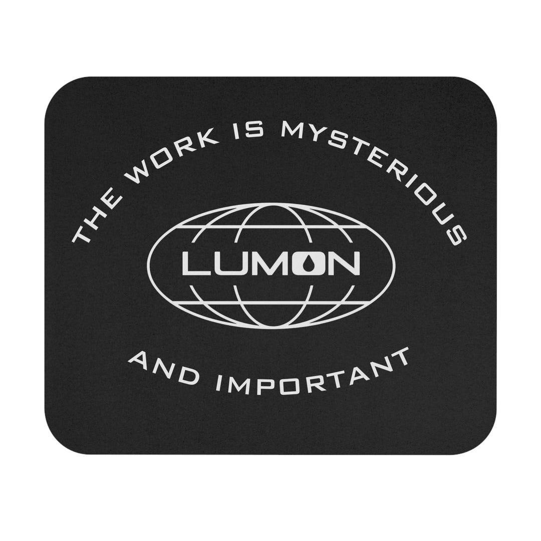 Lumon - the Work is Mysterious and Important Mouse Pad, Lumon Design ...