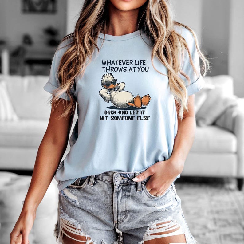 Whatever Life Throws at You Funny Sarcastic PNG, Duck Funny Art, Sarcastic Sublimation Design ...