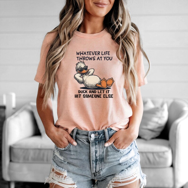 Whatever Life Throws at You Funny Sarcastic PNG, Duck Funny Art, Sarcastic Sublimation Design ...