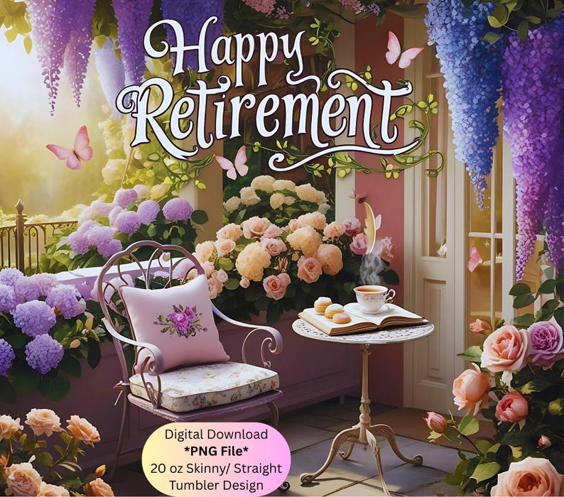 Happy Retirement Tumbler Wrap PNG, 20oz Skinny Tumbler Sublimation ...
