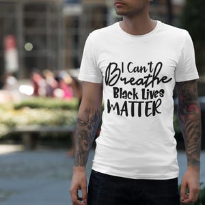 I Can't Breathe SVG, Blm Pdf, Juneteenth Psd, George Floyd Shirt Pdf ...