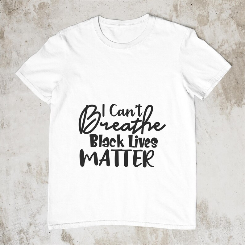 I Can't Breathe SVG, Blm Pdf, Juneteenth Psd, George Floyd Shirt Pdf ...