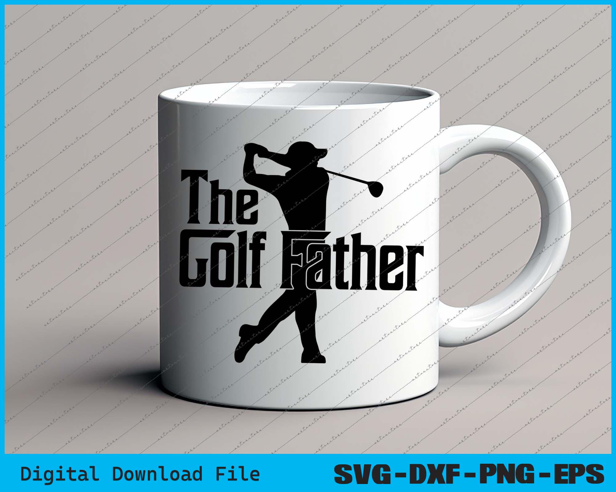 The Golf Father Svg, Golf Dad Svg, Golf Dad Shirt Svg, Father Digital ...