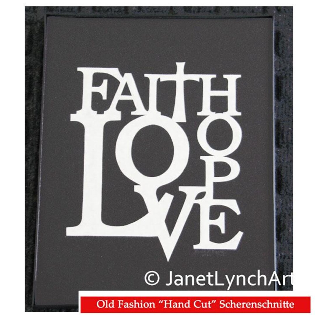 Scherenschnitte Paper Cutting Christian Quote - Faith Hope Love ...