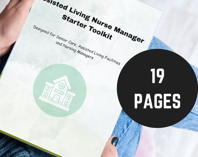 Assisted Living Nurse Manager Starter Toolkit, 19 Pages, Printable ...