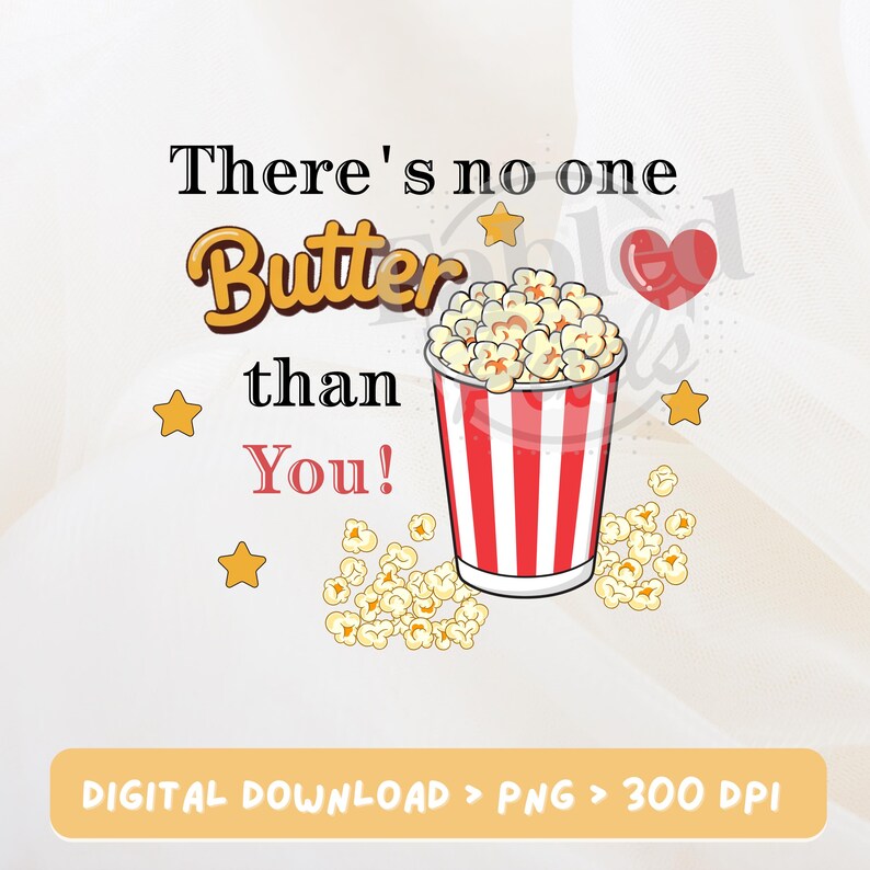 There’s No One Butter Than You Dad PNG | Funny Father’s Day Sublimation ...