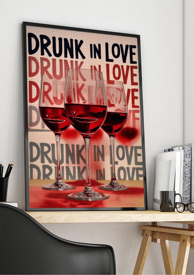 Drunk in Love Wine Poster, Red Wine Glass Wall Art, Romantic Bar Decor ...