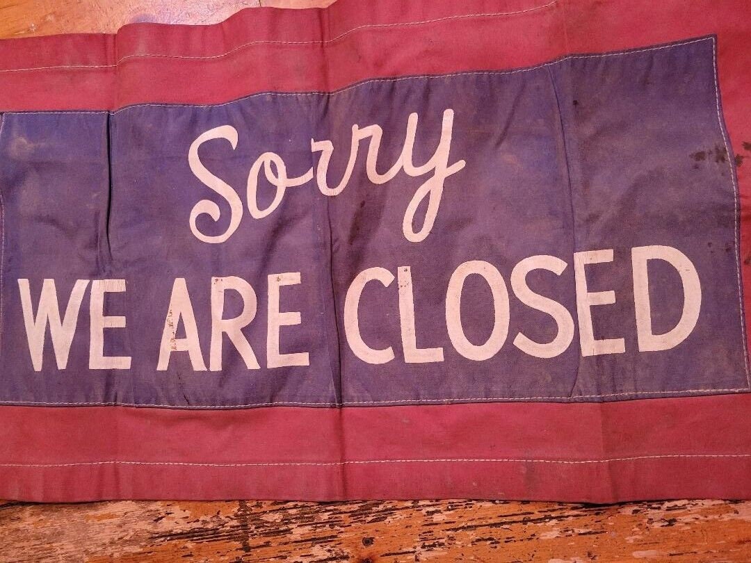 Vintage 1940s 1950s Gas Service Station Sorry We Are Closed Canvas Sign ...