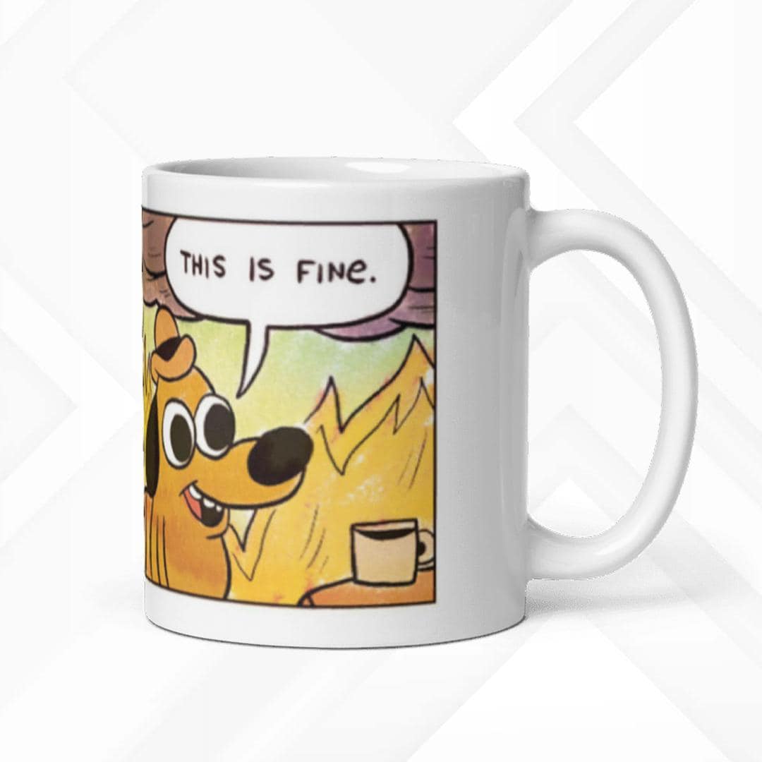 This is Fine Burning Dog Funny Viral Meme Mug - Etsy