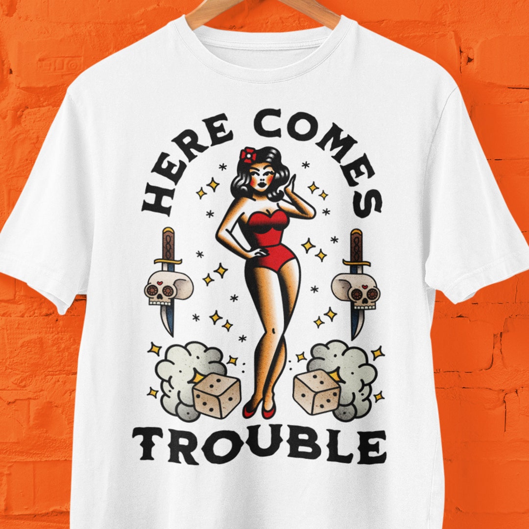 Old School Tattoo Flash T Shirt, Here Comes Trouble Tattoo Tee ...
