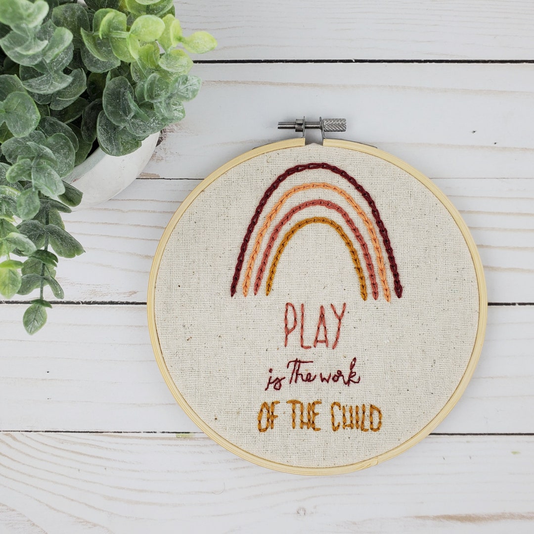 Play is the Work of the Child Embroidery Kit, Beginner Embroidery Kit ...