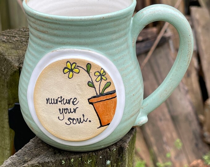 Nurture Your Soul Mug - Etsy