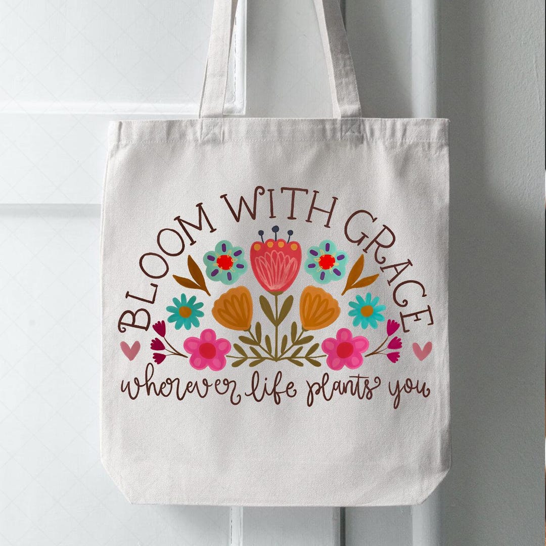 Bloom With Grace Whimsical Boho Png, Inspirational Png, Floral Png, Positive Png, Mental Health ...