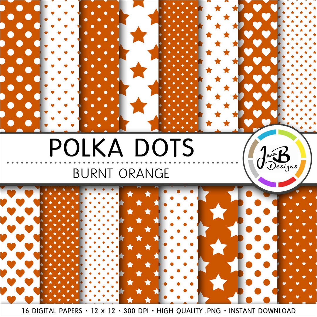 Polka Dots Digital Paper, Burnt Orange, Orange, Dots, Hearts, Stars ...