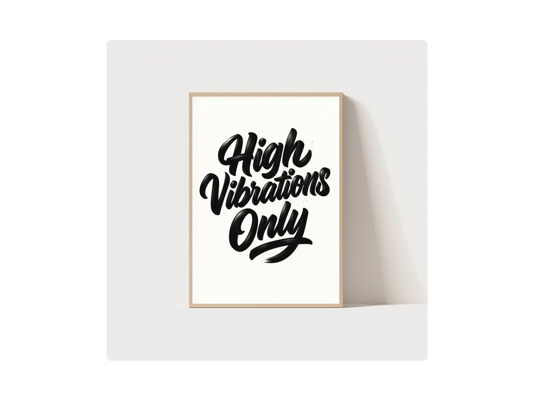 High Vibrations Only Typography Poster, Spiritual Wall Art Print, Inspirational Quote ...