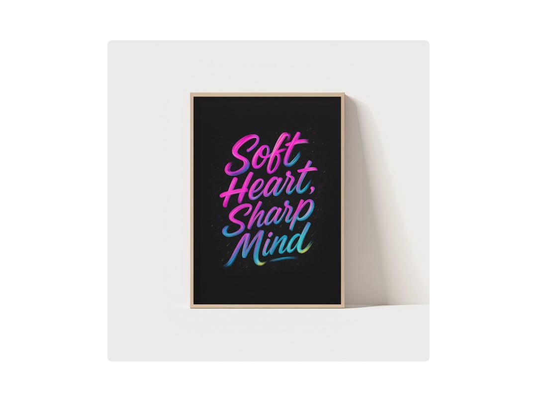 Soft Heart Sharp Mind Typography Wall Art, Motivational Poster, Girly ...