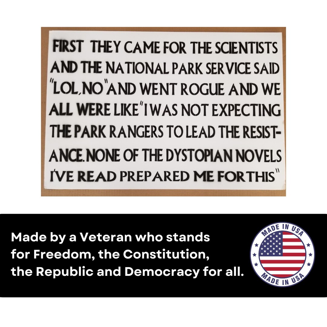 First They Came For... Alt NPS Heroes - Liberal Protest Sign - Etsy